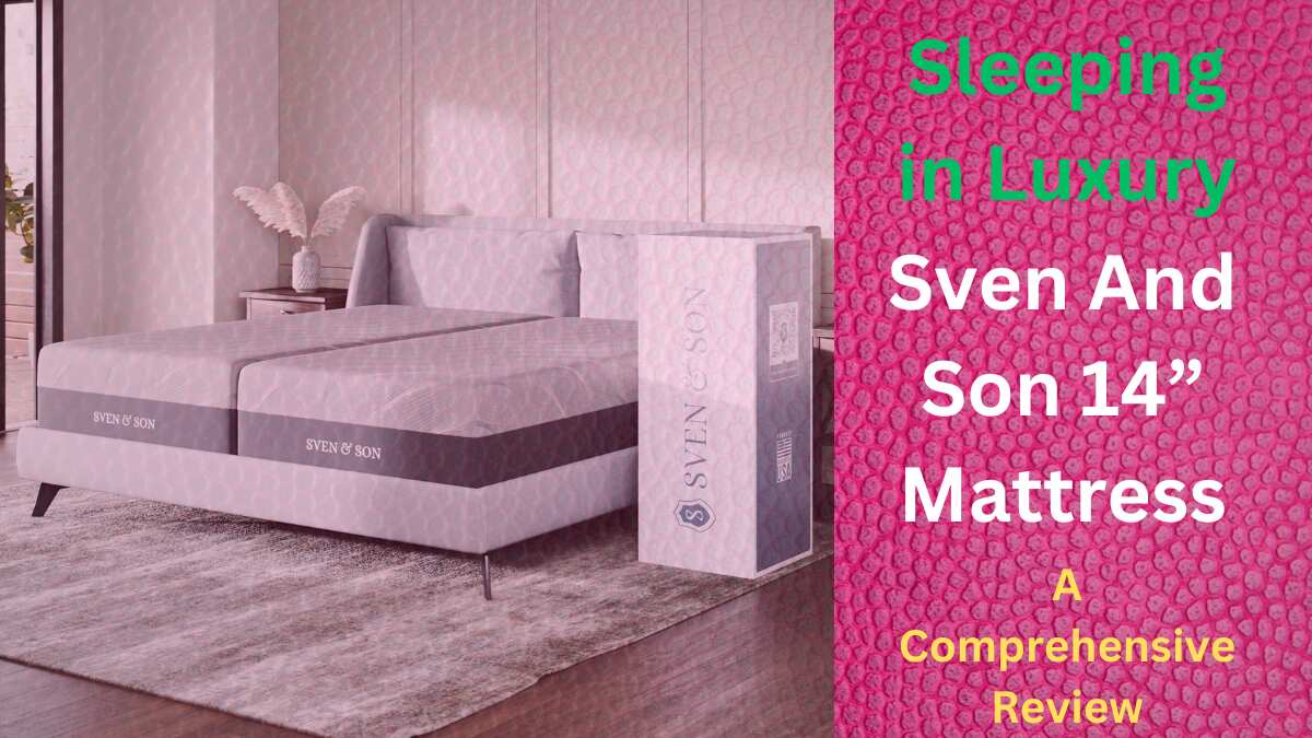 Sven And Son Mattress Reviews